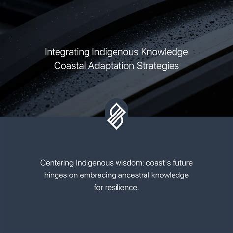 Integrating Indigenous Knowledge Coastal Adaptation Strategies → Scenario