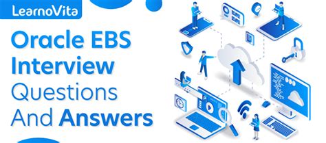 Oracle Ebs Interview Questions And Answers Learnovita