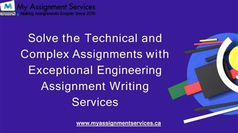 Ppt Solve The Technical And Complex Assignments With Exceptional