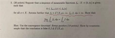Solved Points Suppose That A Sequence Of Measurable Chegg