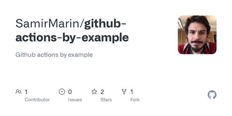 Github Actions By Example Github Workflows S Hello World Yaml At Main Samirmarin Github