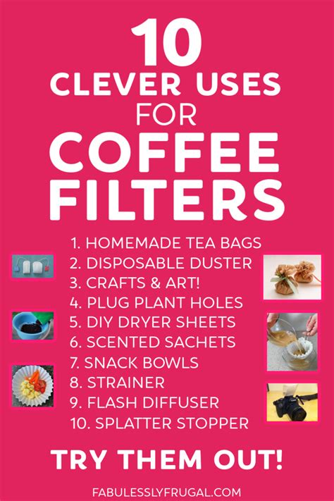 10 Clever Uses For Coffee Filters You Ll Want To See Fabulessly Frugal