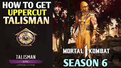 How To Get Uppercut Talisman Mortal Kombat 1 Uppercut Talisman Mk1