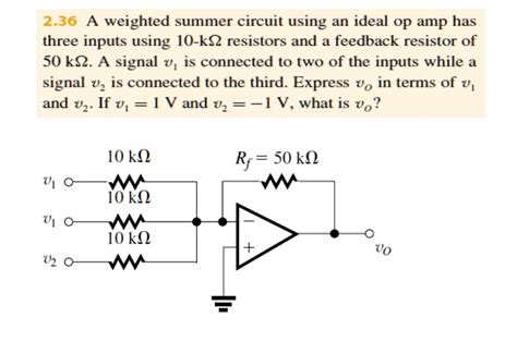 2 36 a weighted summer circuit using an ideal op amp has three inputs