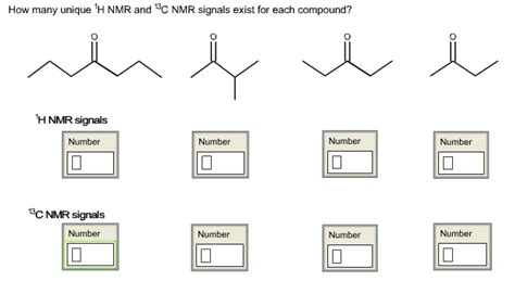 Solved How many unique 1H NMR and 13C NMR signals exist for | Chegg.com
