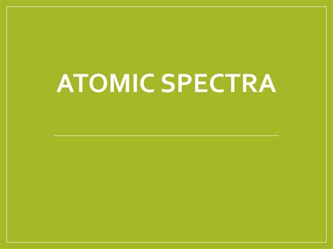 Atomic Spectra Emission Bohr Model Plancks Constant