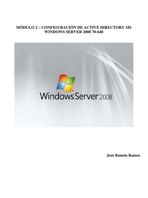 Configuracion Ad Windows Server 2008 Pdf Windows Server 2008 Directorio Activo