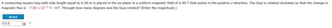 Solved A Conducting Square Loop With Side Length Equal To Chegg