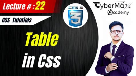 Lec 22 Tables In Css All Types And Use 2023 Youtube
