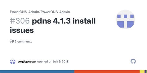 Pdns 4 1 3 Install Issues · Issue 306 · Powerdns Admin Powerdns Admin · Github