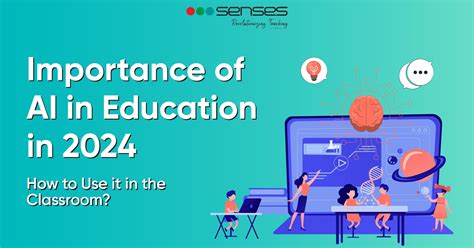 Importance Of Ai In Education Archives Senses Electronics