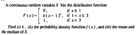 Solved A Continuous Random Variable X Has The Distribution Chegg