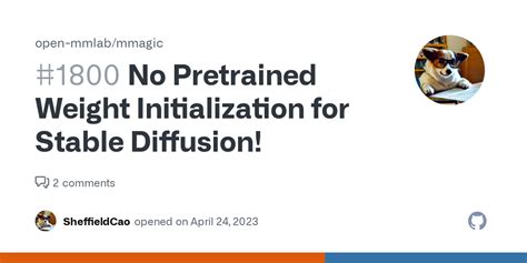 No Pretrained Weight Initialization For Stable Diffusion Issue 1800