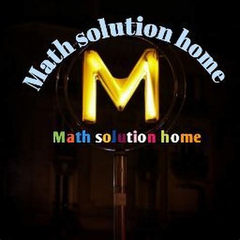 Math Solution Home Youtube