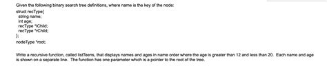 solved given the following binary search tree definitions