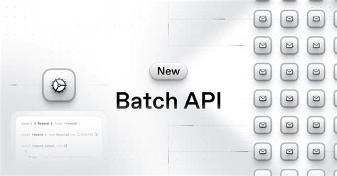 Introducing The Batch Emails API Resend