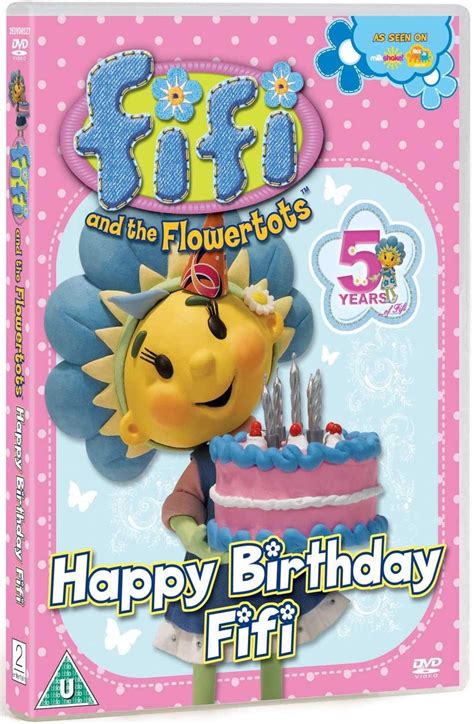 Fifi And The Flowertots Happy Birthday Fifi Uk Dvd And Blu Ray