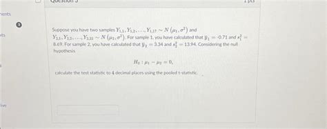 solved suppose you have two samples