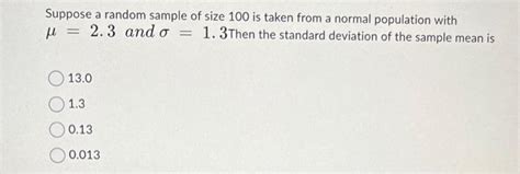 solved suppose a random sample of size 100 is taken from a