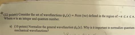 Solved Points Consider The Set Of Wavefunctions Chegg