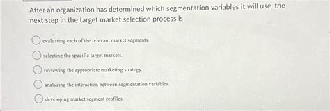 Solved After An Organization Has Determined Which