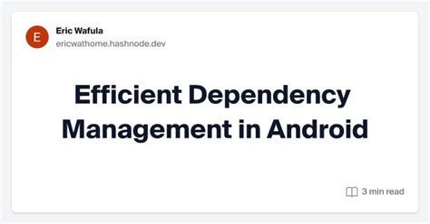 Eric Wafula On Linkedin Efficient Dependency Management In Android