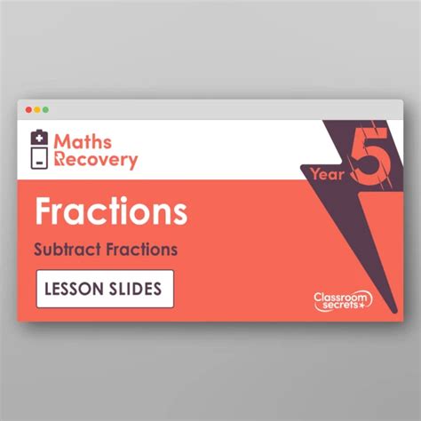 ks2 year 5 maths classic view subtract fractions resources and worksheets
