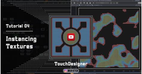 TouchDesigner Tutorial Instancing Textures Derivative