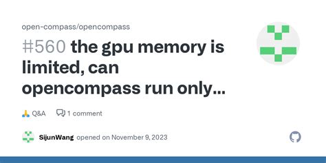 The Gpu Memory Is Limited Can Opencompass Run Only On Cpu Open Compass Opencompass