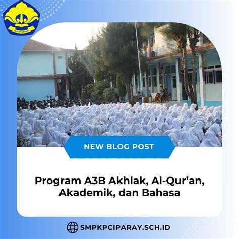 Program A3b Akhlak Al Quran Akademik Dan Bahasa Smp Kp Ciparay