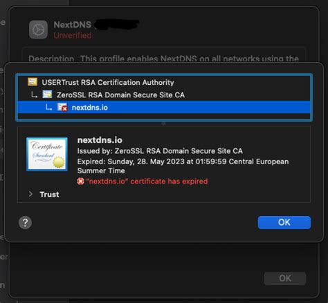 Configuration Profile MacOS Became Unverified Nextdns Io ZeroSLL Certificate Expired Bug
