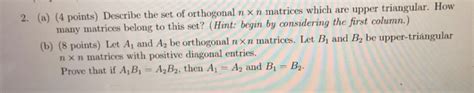 solved 2 a 4 points describe the set of orthogonal n x