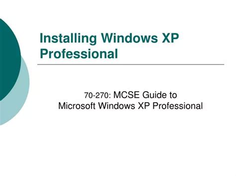 Ppt Installing Windows Xp Professional Powerpoint Presentation Free Download Id