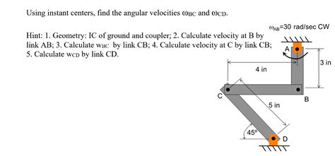Solved Using Instant Centers Find The Angular Velocities
