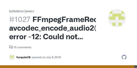 FFmpegFrameRecorder Avcodec Encode Audio Error Could Not Encode Audio Packet Issue