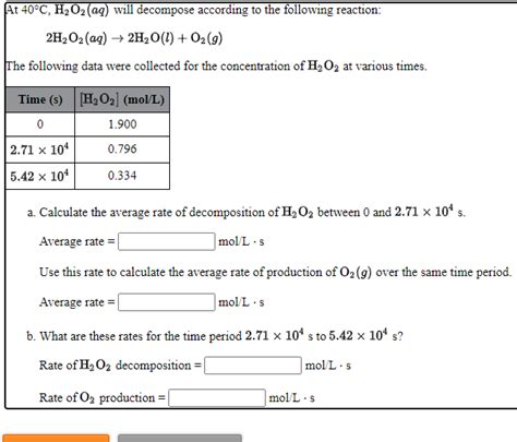 Solved At 40°c H2o2 Aq Will Decompose According To The