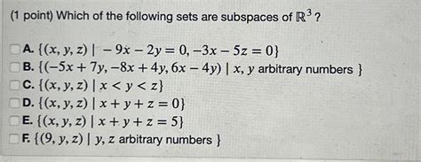 solved 1 ﻿point ﻿which of the following sets are subspaces