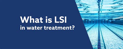 What Is Lsi The Langelier Saturation Index — Wateriga
