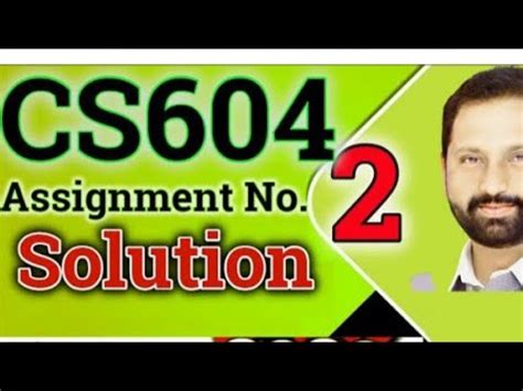 cs604 assignment solution fall 2023 #cs604 solution assignment #cs604 ...