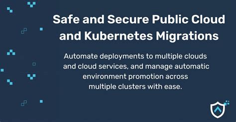 cloud and kubernetes migrations made easy with continuous deployment
