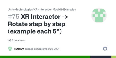 Xr Interactor Rotate Step By Step Example Each 5° · Issue 75