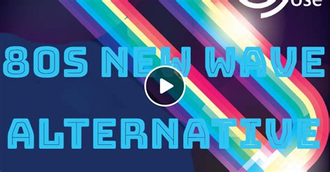 80s New Wave Alternative Mix 0922 By Djose Dance Mixes Mixcloud