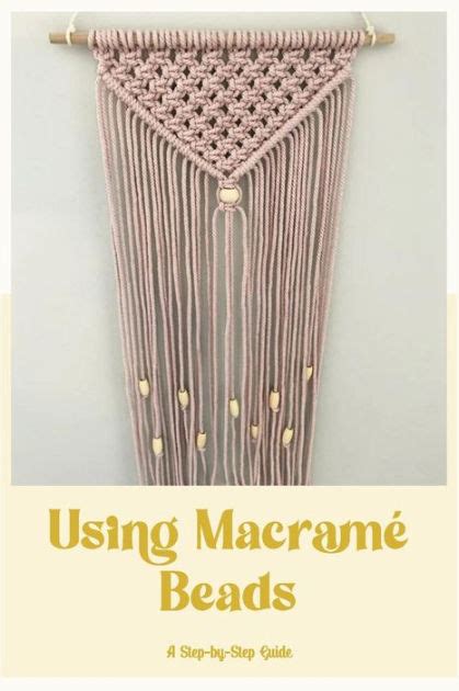 Using Macramé Beads A Step by Step Guide Macrame Designs with Beautiful Beads by Claudius