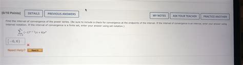Interval Notation If The Interval Of Convergence Is Chegg