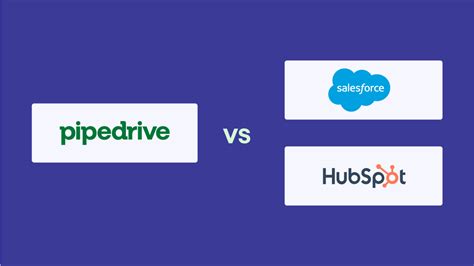 Hubspot Vs Salesforce Vs Pipedrive