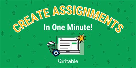 create a writing assignment in one minute with writable writable