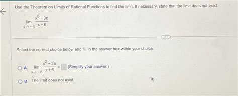 Solved Use The Theorem On Limits Of Rational Functions To