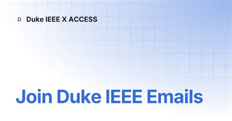 Join Duke Ieee Emails Duke Ieee X Access