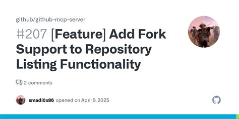 Feature Add Fork Support To Repository Listing Functionality Issue 207 Github Github Mcp