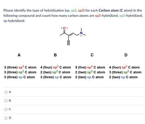Quickly Determine The Sp3 Sp2 And Sp Hybridization Solved Please